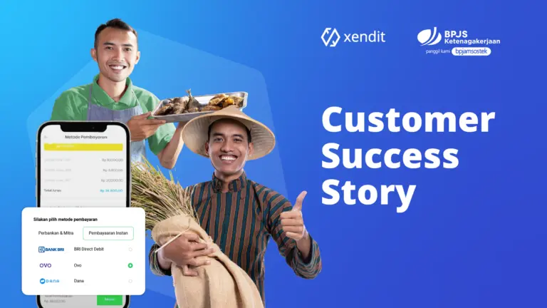 Xendit Customer Success Story: BPJAMSOSTEK